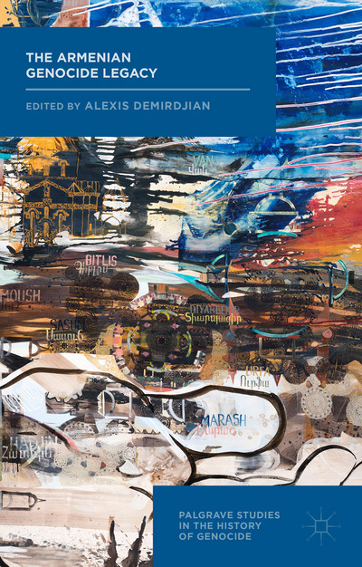Perpetrator Studies Network | The Armenian Genocide Legacy - edited by ...