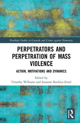 Perpetrator Studies Network | Perpetrators and Perpetration of Mass ...